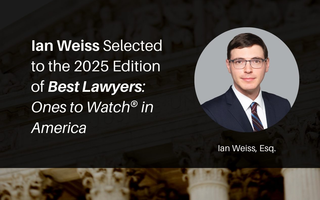 IAN WEISS SELECTED TO 2025 EDITION OF BEST LAWYERS: ONES TO WATCH IN ...